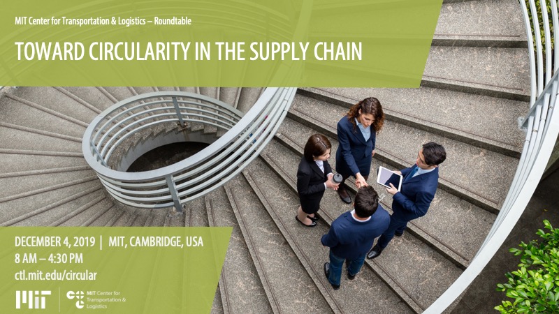 Toward Circularity in the Supply Chain | Center for Transportation and Logistics
